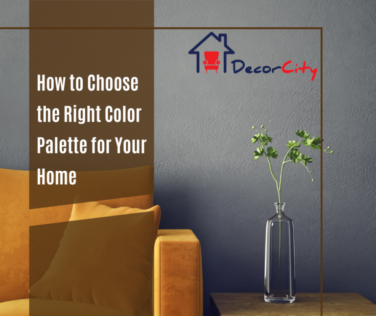 How to Choose the Right Color Palette for Your Home - Decor City